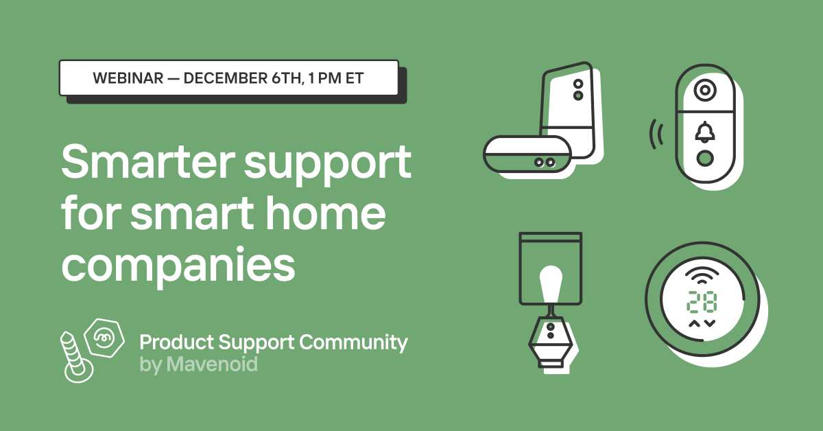 Webinar: Smarter support for smart home companies